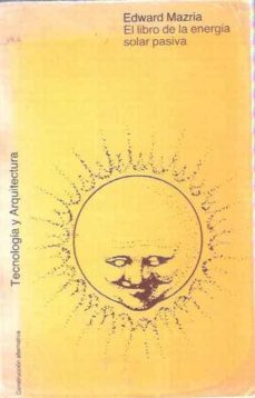 EL LIBRO DE LA ENERGÍA SOLAR PASIVA | | G. Gili | Casa del Libro