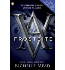 FROSTBITE (VAMPIRE ACADEMY BOOK 2) | Richelle Mead | Segunda mano ...