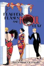 FLAPPERS, FLASKS AND FOUL PLAY | | DECODAME PRESS | Casa del Libro