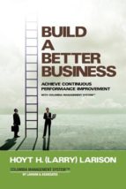 BUILD A BETTER BUSINESS | | Casa del Libro
