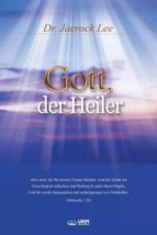 GOTT, DER HEILER | | Casa del Libro