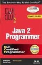 JAVA 2 PROGRAMMER EXAM CRAM (310-035) (INCLUDES CD) | BILL BROGDEN ...