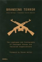 BRANDING TERROR: THE LOGOTYPES AND ICONOGRAPHY OF INSURGENT GROUP S AND ...