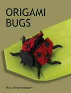 ORIGAMI BUGS | | Fit to Print Publishing, Inc. | Casa del Libro
