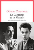 LE GLORIEUX ET LE MAUDIT: JEAN COCTEAU-JEAN DESBORDES, DEUX DESTI NS ...