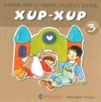 XUP-XUP 3 | Teresa Sabaté Rodié | Casa del Libro