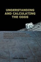 UNDERSTANDING AND CALCULATING THE ODDS | | Casa del Libro