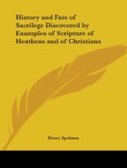 HISTORY AND FATE OF SACRILEGE DISCOVERED BY EXAMPLES OF SCRIPTURE OF ...