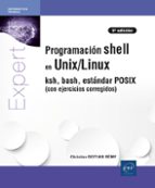 PROGRAMACIÓN SHELL EN UNIX/LINUX (5ª EDICIÓN) | | Casa del Libro