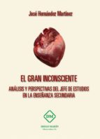 GRAN INCONSCIENTE,EL | | DIEGO MARIN | Casa del Libro