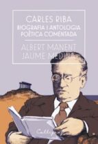CARLES RIBA: BIOGRAFIA I ANTOLOGIA POETICA COMENTADA | Albert Manent ...