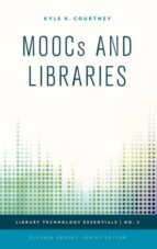 MOOCS AND LIBRARIES | | Rowman & Littlefield Publishers | Casa del Libro