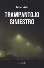 TRAMPANTOJO SINIESTRO | | Interludio Ediciones | Casa del Libro