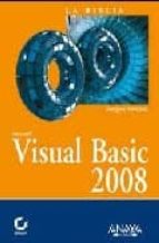 VISUAL BASIC 2008 (COLECCION LA BIBLIA DE) | EVANGELOS PETROUTSOS ...