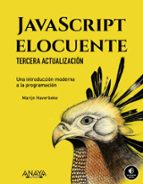 JAVASCRIPT ELOCUENTE. UNA INTRODUCCIÓN MODERNA A LA PROGRAMACIÓN ...