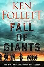 FALL OF GIANTS (THE CENTURY TRILOGY 1) | Ken Follett | TAYLOR & FRANCIS ...