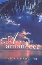 ANTES DEL AMANECER | CANDICE PROCTOR | Segunda mano | PLAZA & JANES ...