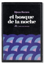 EL BOSQUE DE LA NOCHE. NOVELA. PRÓLOGO DE T. S. ELIOT. | | No especificada | Casa del Libro