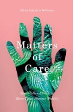 MATTERS OF CARE | | Casa del Libro