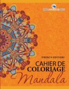CAHIER DE COLORIAGE MANDALA FRENCH EDITION con ISBN 9781682124956 ...