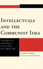 INTELLECTUALS AND THE COMMUNIST IDEA | | Lexington Books | Casa del Libro