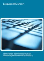 LENGUAJE XML (UF2217) | | ELEARNING S.L. EDITORIAL | Casa del Libro ...