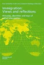 IMMIGRATION, VIEWS AND REFLECTIONS : HISTORIES, IDENTITIES AND KEYS OF ...