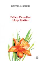 FALLEN PARADISE HOLY MATTER | | MEGAS SEIRIOS PUBLICATIONS | Casa del Libro