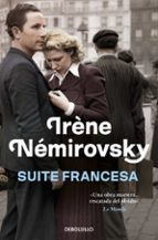 SUITE FRANCESA | Irène Némirovsky | DEBOLSILLO | Casa del Libro