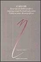 ISBD (M): DESCRIPCION BIBLIOGRAFICA INTERNACIONAL NORMALIZADA PAR A PUB ...