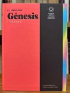 EL LIBRO DEL GENESIS. TRADUCCIÓN DEL HEBREO DE JAVIER ALONSO LÓPEZ | | No especificada | Casa ...
