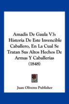 AMADIS DE GAULA V3 | | Kessinger Publishing, LLC | Casa del Libro
