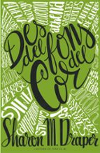 Des del fons del cor | Sharon M. Draper | CRUÏLLA | Casa del Libro