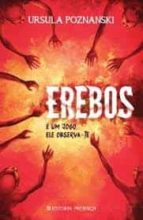 EREBOS | Ursula Poznanski | PRESENÇA | Casa del Libro
