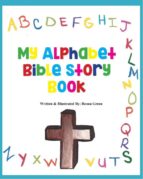 MY ALPHABET BIBLE STORY BOOK | | Casa del Libro