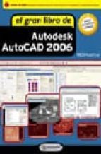AUTOCAD 2006, EL GRAN LIBRO DE AUTODESK (INCLUYE CD-ROM) | Mediaactive | Segunda mano | Casa del ...