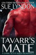 TAVARR'S MATE: A DARK SCI-FI ALIEN ROMANCE | Casa del Libro