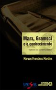 MARX, GRAMSCI E O CONHECIMENTO | Casa del Libro
