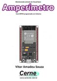 MONITORANDO ATRAVÉS DO VISUAL BASIC AMPERÍMETRO COM ESP32 PROGRAMADO EM ARDUINO | Casa del Libro