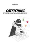 CATFISHING | Casa del Libro
