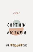 CAPTAIN VICTORIA | Casa del Libro
