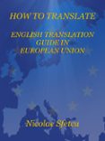 HOW TO TRANSLATE - ENGLISH TRANSLATION GUIDE IN EUROPEAN UNION | Casa ...