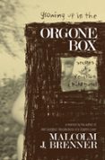 GROWING UP IN THE ORGONE BOX: SECRETS OF A REICHIAN CHILDHOOD | Casa ...