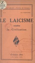 LE LAÏCISME CONTRE LA CIVILISATION | Casa del Libro