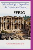 ESTUDOTEOLÓGICO EXPOSITIVODA EPISTOLAEPÍSTOLA AOS EFÉSIOS | Casa del Libro