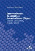 DESENVOLVIMENTO DE APLICATIVOS DESCENTRALIZADOS (DAPPS) USANDO ...
