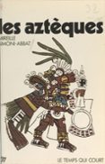 LES AZTÈQUES | Casa del Libro
