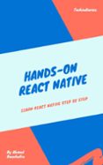 HANDS-ON REACT NATIVE | Casa del Libro