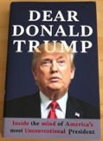 DEAR DONALD TRUMP: INSIDE THE MIND OF AMERICA’S MOST UNCONVENTIONAL ...