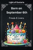 BORN ON SEPTEMBER 6TH | Casa del Libro